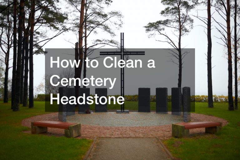How to Clean a Cemetery Headstone - Concordia Research