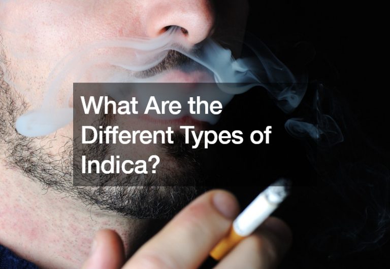 What Are the Different Types of Indica? - Concordia Research